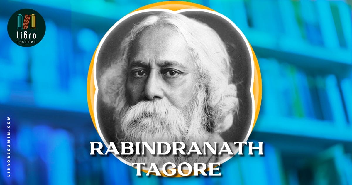 Rabindranath Tagore: Poeta universal y Nobel de Literatura