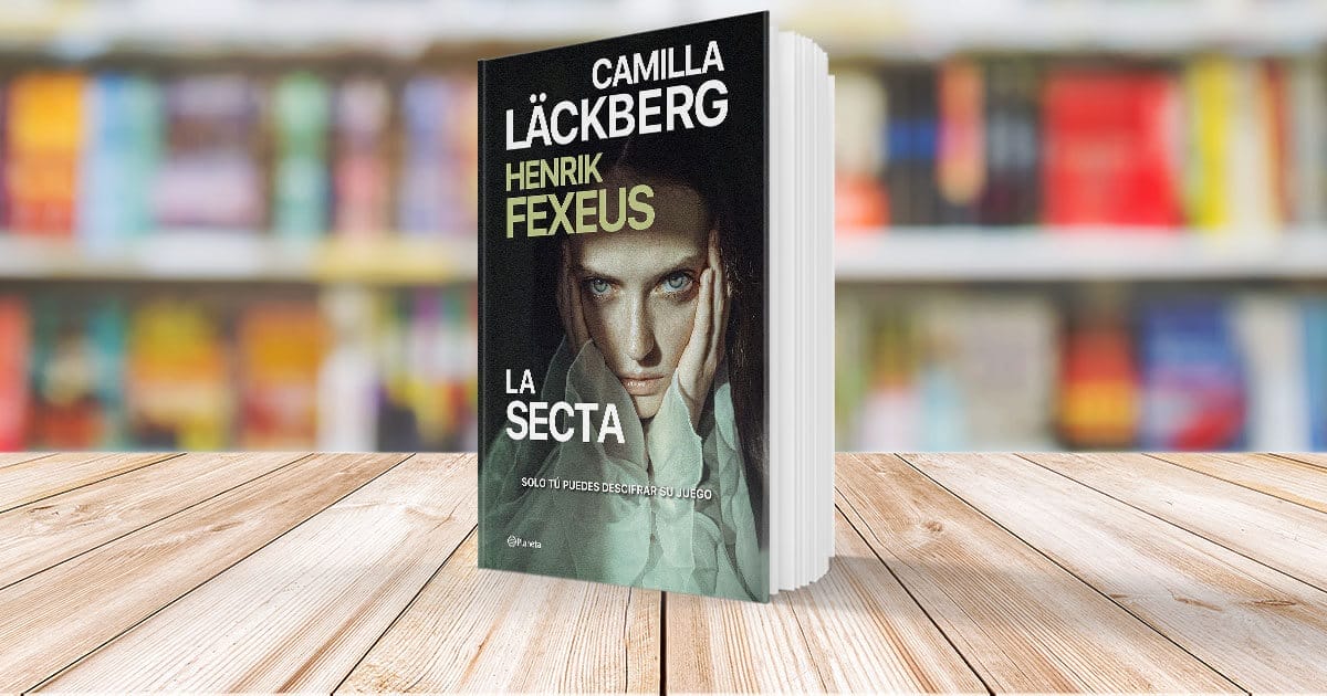 La secta - Läckberg y Fexeus | Thriller Must-Read