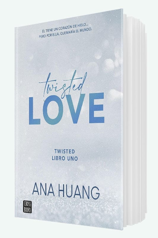 Twisted Love - Ana Huang | Amor Inquebrantable