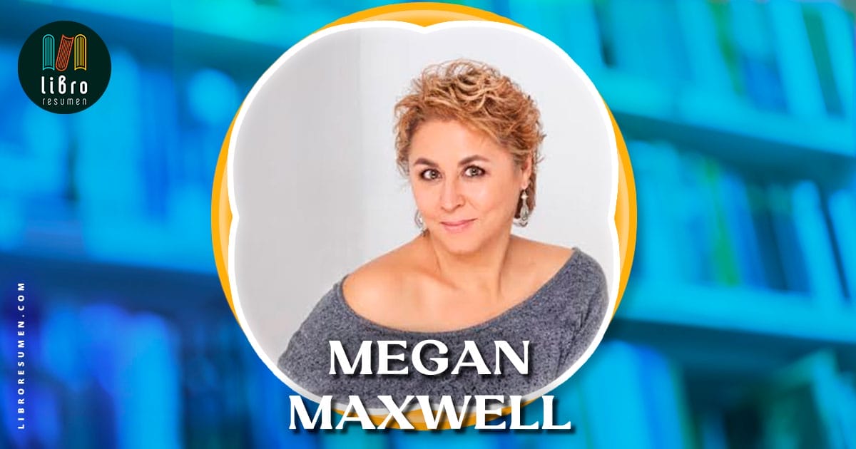 Megan Maxwell - Biografía de la Reina del Romance Español